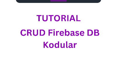 [KODULAR] Source Code AIA CRUD Firebase DB Kodular - Trakteer.id