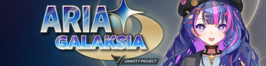Aria Galaksia【Gravity Project】 - Trakteer.id